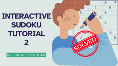 Interactive Sudoku Tutorial 2: Learn by Playing