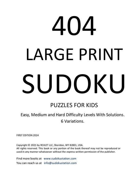 Sudoku Puzzles for Kids. 6 Variations. Easy to Hard. (PDF)