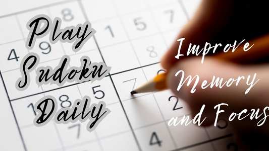 The Benefits of Playing Sudoku Daily: Improve Memory &Focus